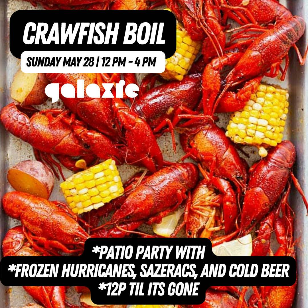 Galaxie Crawfish Boil and Patio Party | The Ticketing Co.