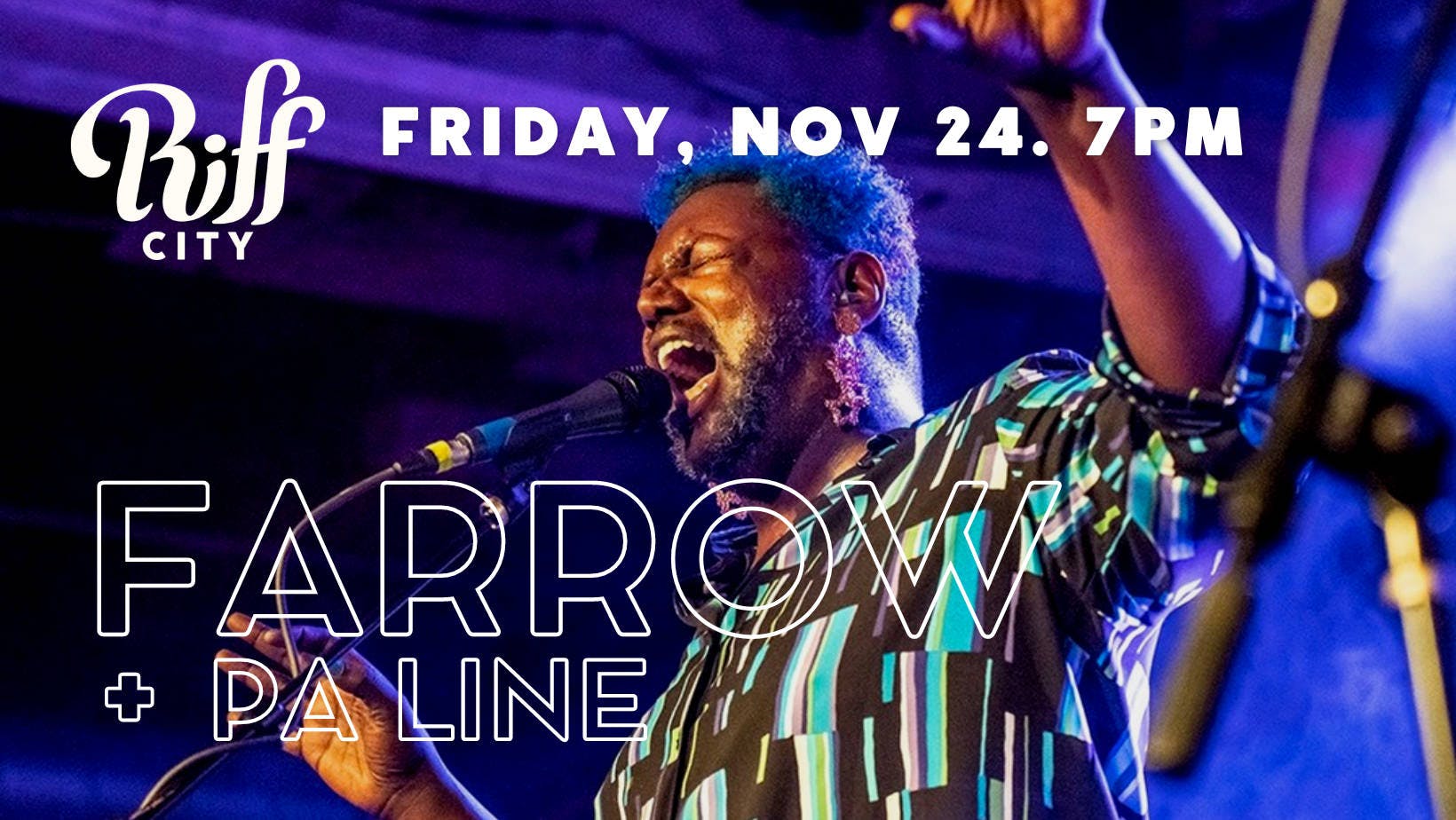 Farrow and PA Line at Riff City | The Ticketing Co.