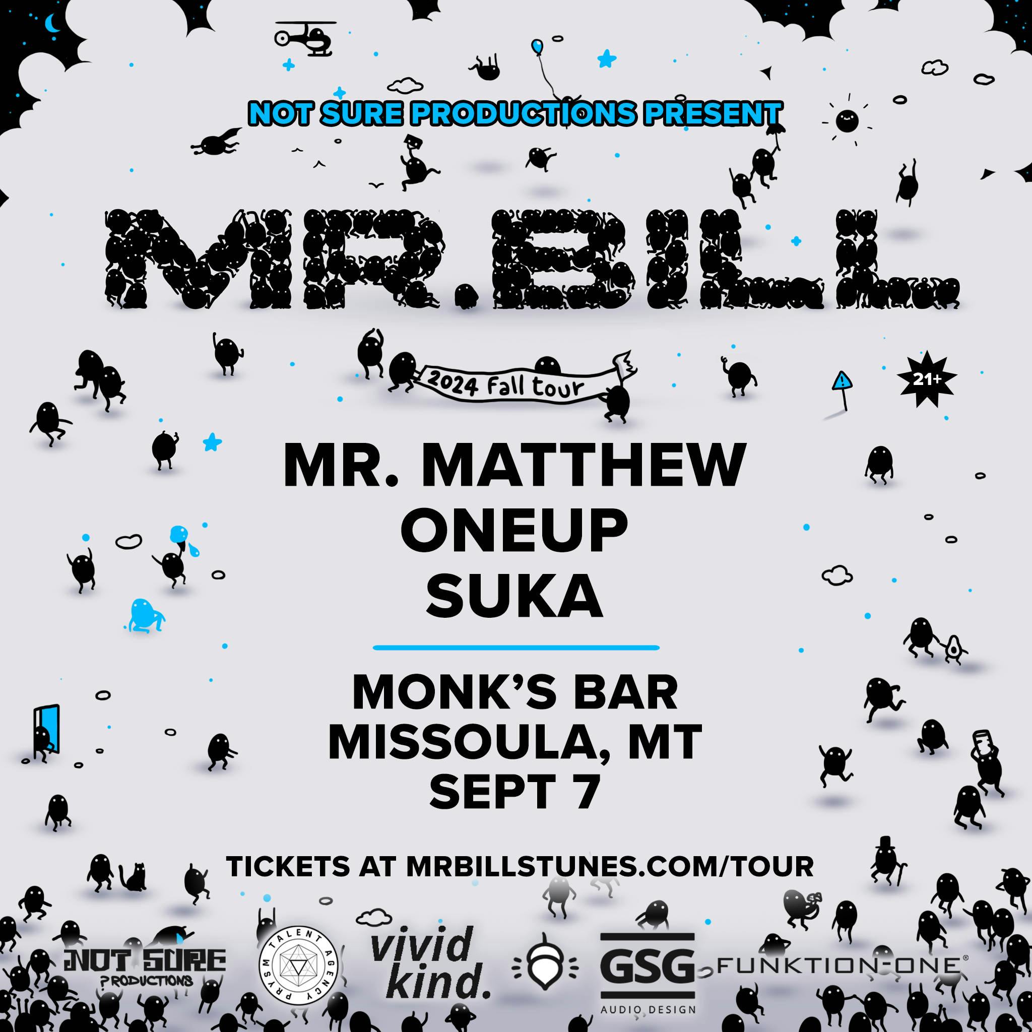Not Sure Productions Present: Mr. Bill | The Ticketing Co.
